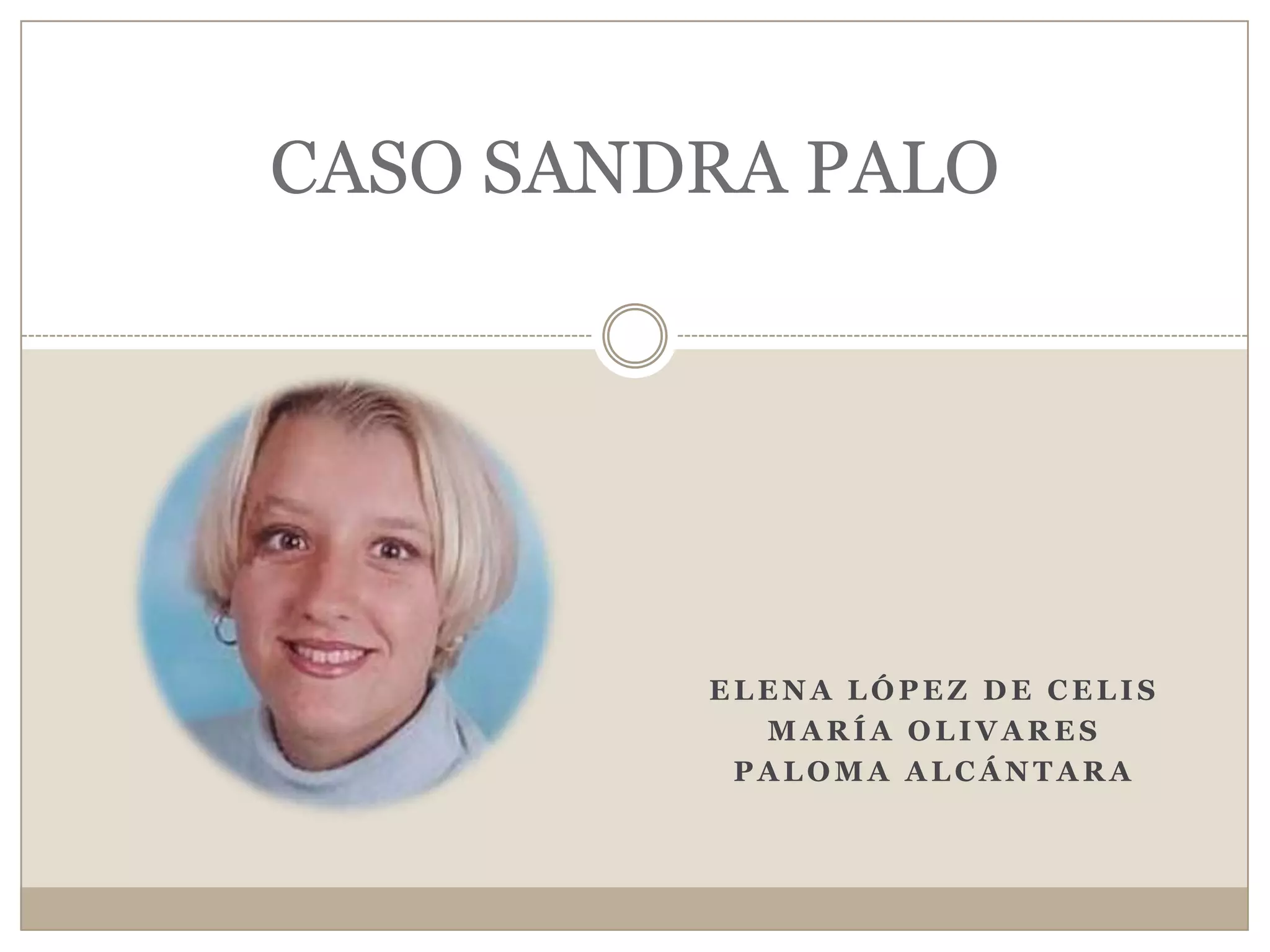 Caso sandra palo | PPT
