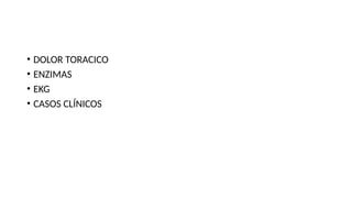 CASOS SINDROME CORONARIO agudo ppt Unp 2025 | PPTX