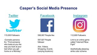 Casper - Social Media Strategies (Digital Marketing Today: S18) | PPT