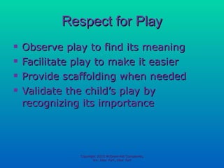 Chapter 4: Children Understanding the World through Play | PPT