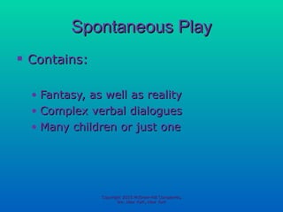 Chapter 4: Children Understanding the World through Play | PPT