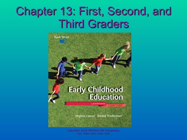 Chapter 13: First, Second & Third Graders | PPT