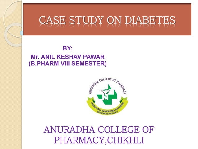 CASE STUDY ON DIABETES | PPTX | Endocrine and Metabolic Diseases ...