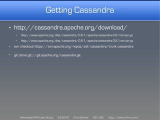 Cassandra - Say Goodbye to the Relational Database (5-6-2010) | PPT