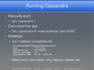 Cassandra - Say Goodbye to the Relational Database (5-6-2010) | PPT