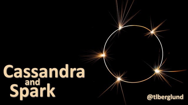 Cassandra And Spark Tim Berglund Ppt