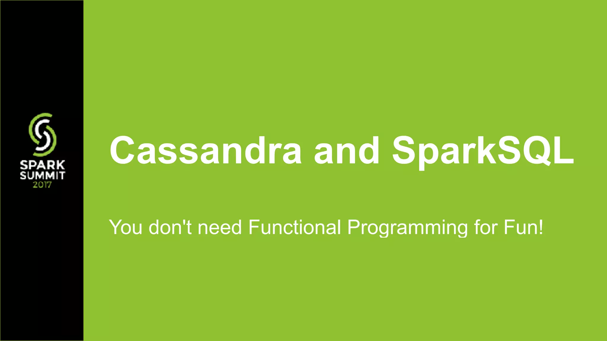 Cassandra and Spark SQL | PPT