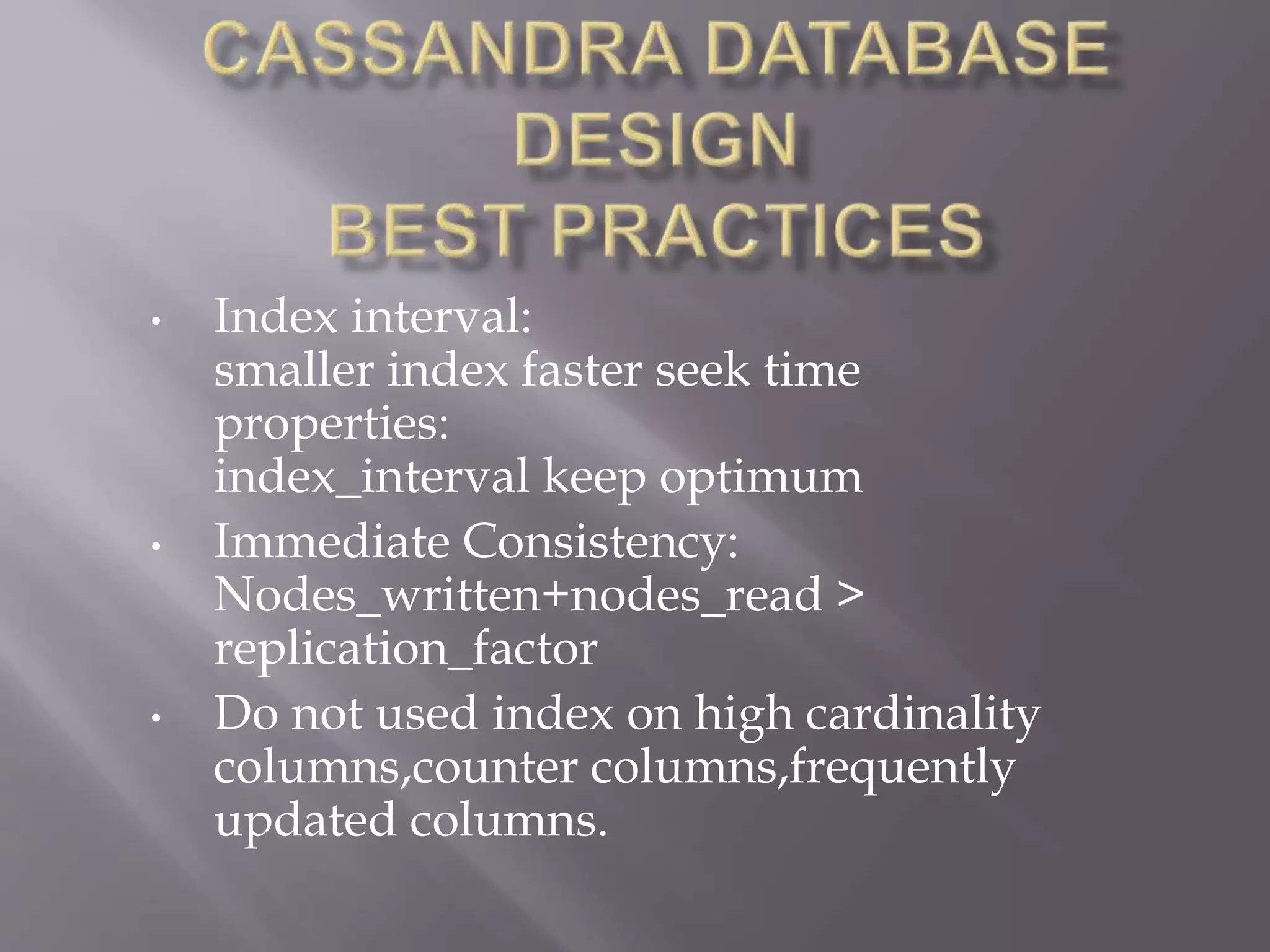 Cassandra database design best practises | PPT