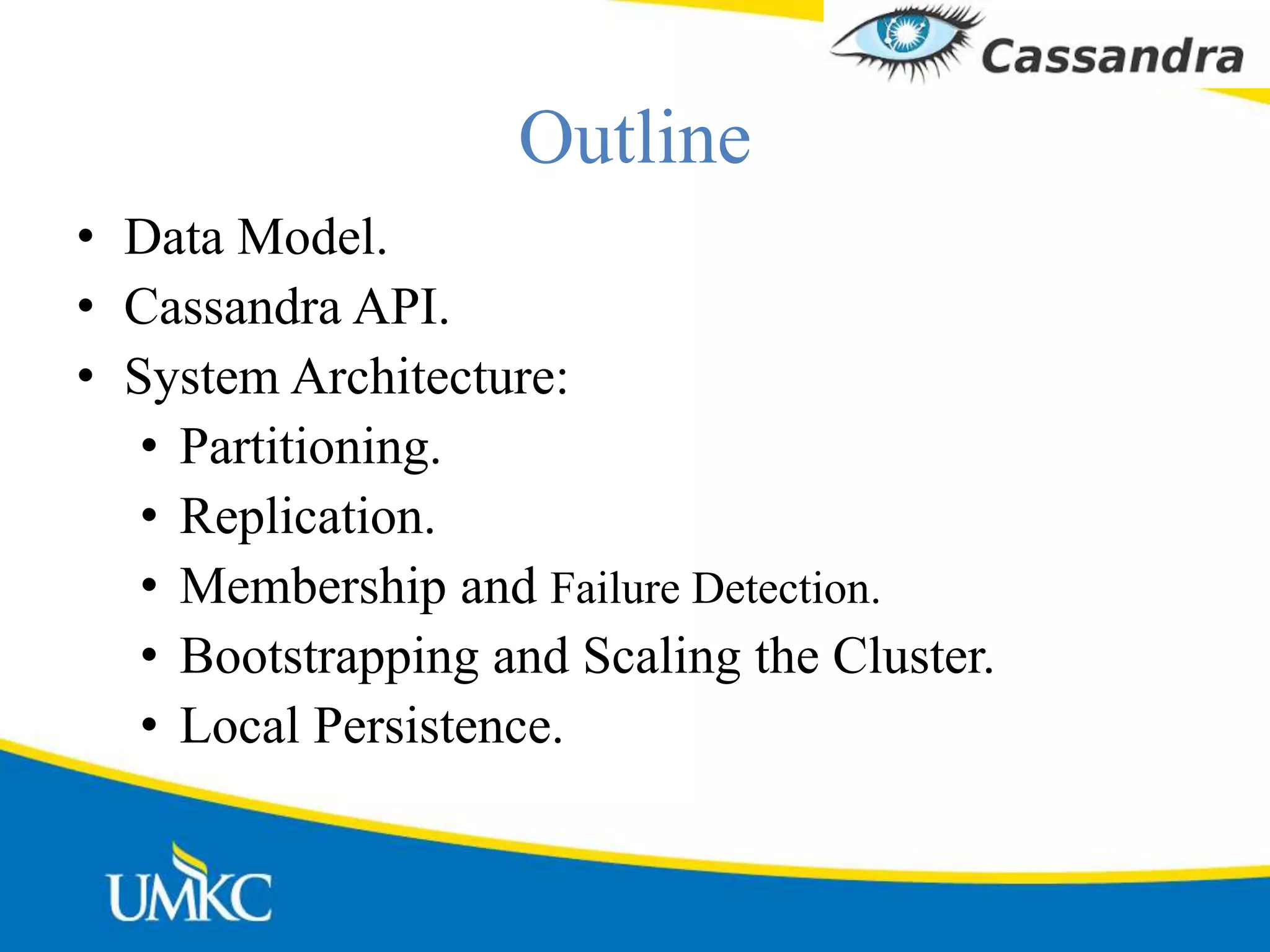 Cassandra - A decentralized storage system | PPTX
