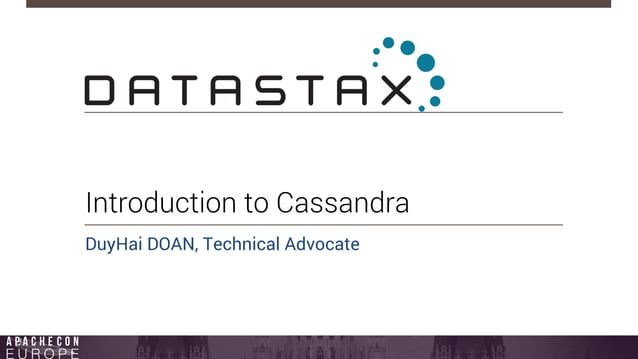 Cassandra Introduction Apache Con 2014 Budapest Ppt