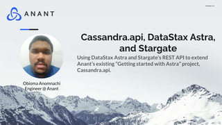 Cassandra Lunch #87: Recreating Cassandra.api using Astra and Stargate | PPTX