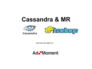 Cassandra&map reduce | PPT
