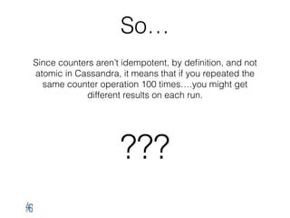 Austin Cassandra Meetup re: Atomic Counters | PPT