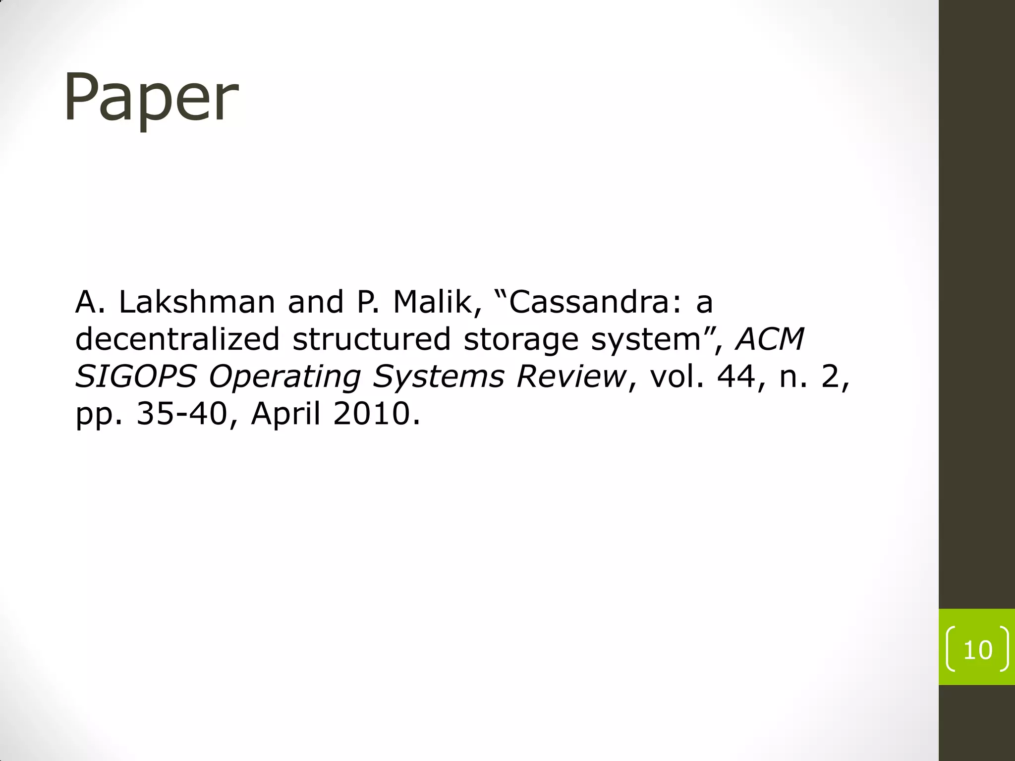 Cassandra: a NoSQL storage system | PDF