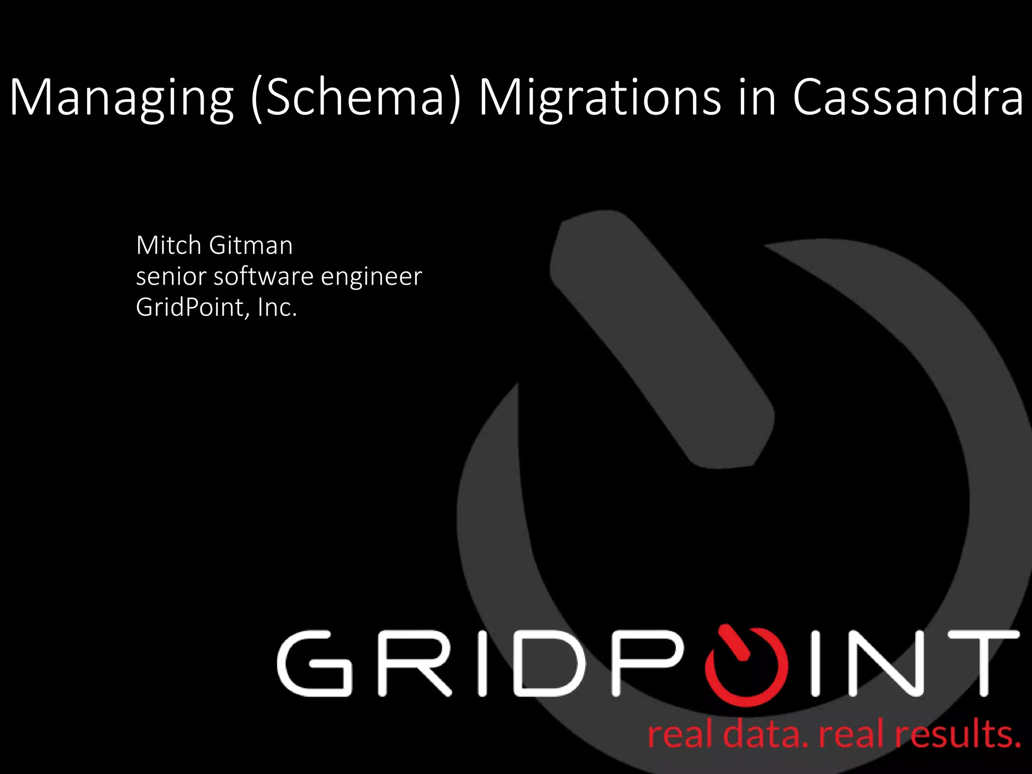 Managing (Schema) Migrations in Cassandra | PPTX