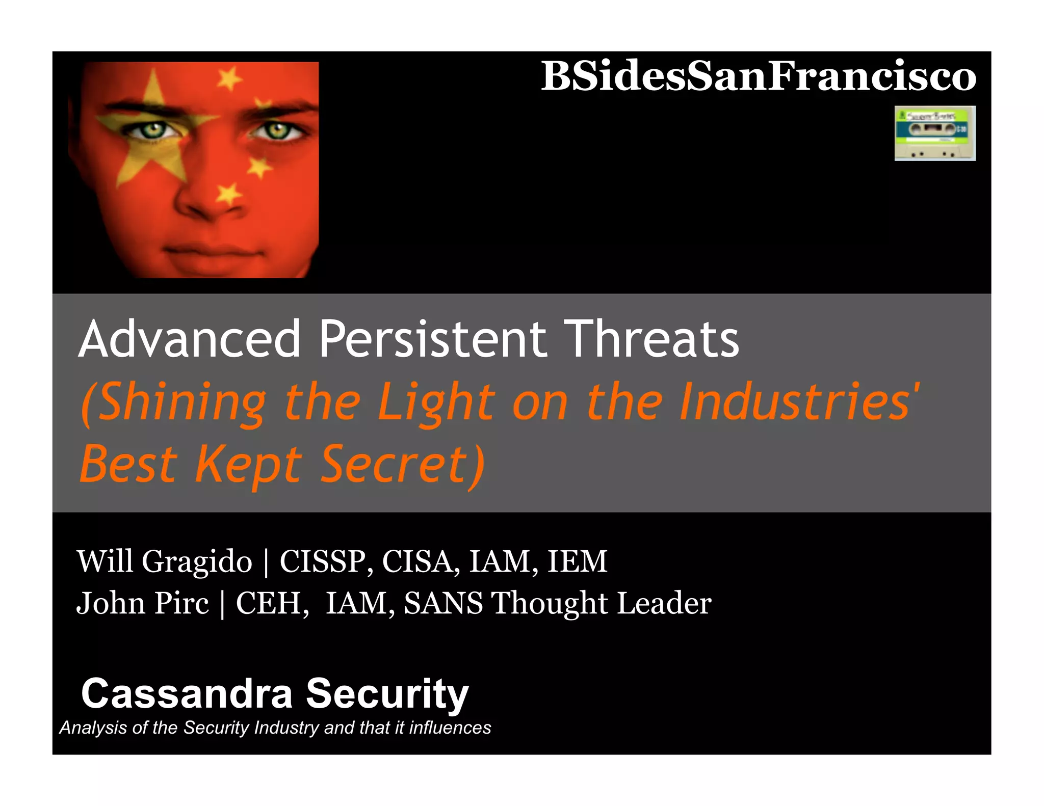 Advanced Persistent Threats (Shining the Light on the Industries' Best ...