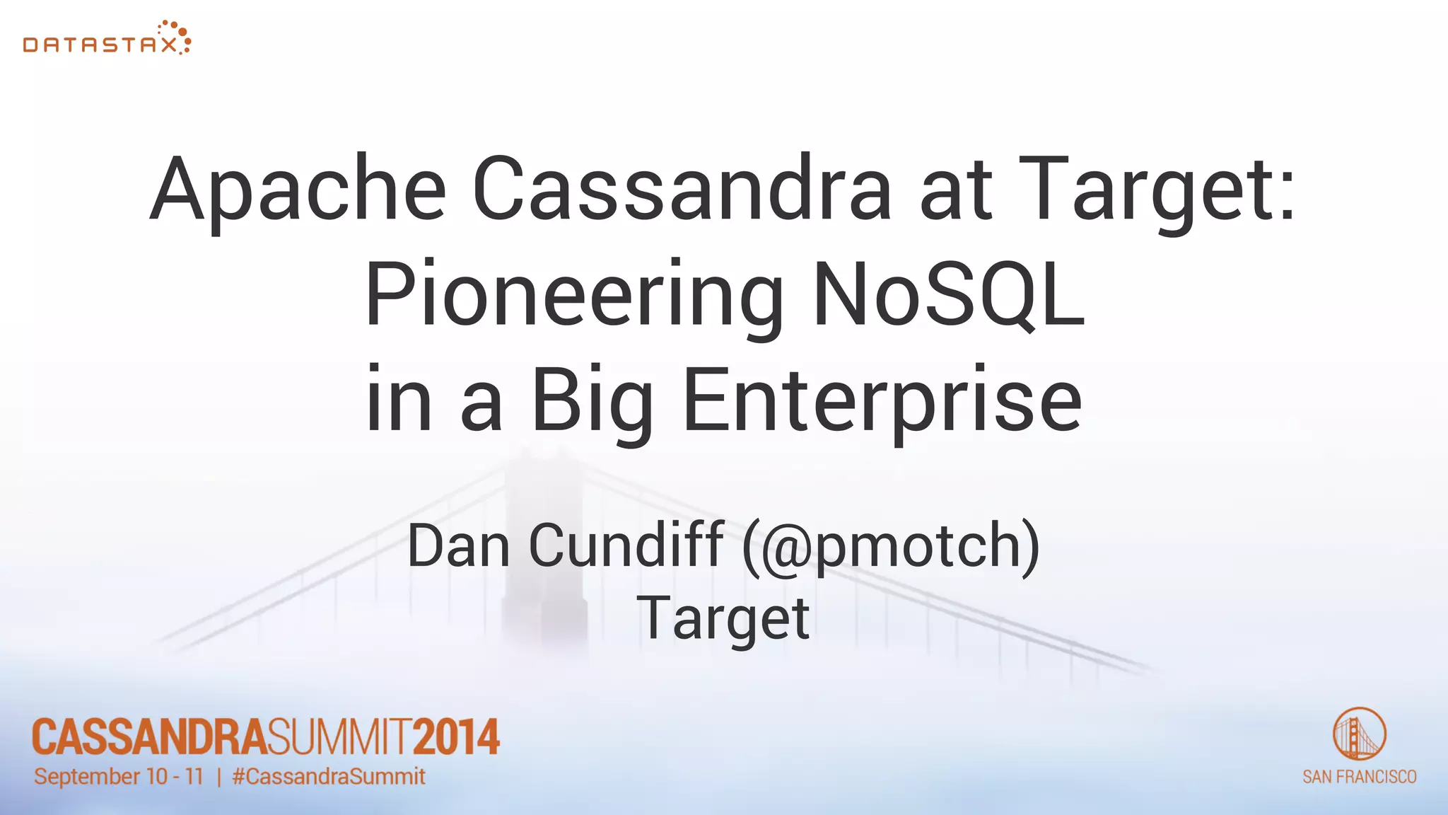 Apache Cassandra at Target - Cassandra Summit 2014 | PPT