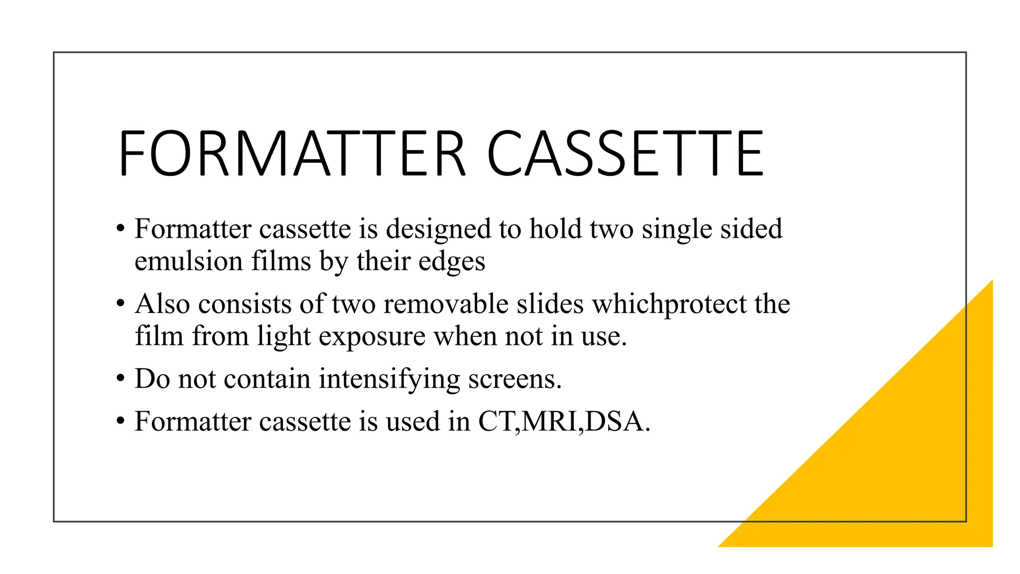 CASSETTE, TYPES OF CASSETTE AND INTENSIFYING SCREEN.pptx