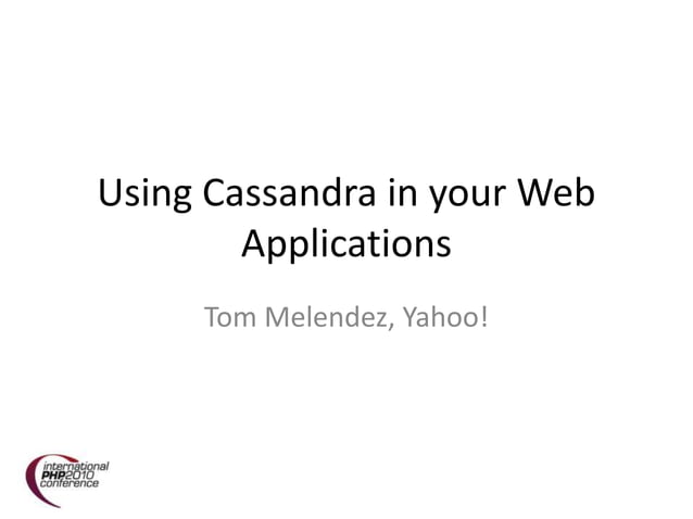 Using Cassandra with your Web Application | PPT