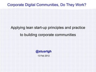 Cass presentation on applying lean startup tools to building community ...