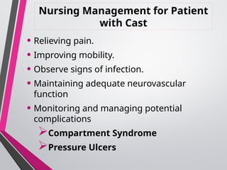 Cast. Musculoskeletal and Orthopedic Nursing Assessment | PPTX