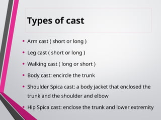 Cast. Musculoskeletal and Orthopedic Nursing Assessment | PPTX