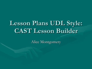 Cast Lesson Builder | PPT