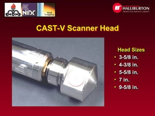 CAST-V Circumferential Acoustic Scanning Tool | PPT