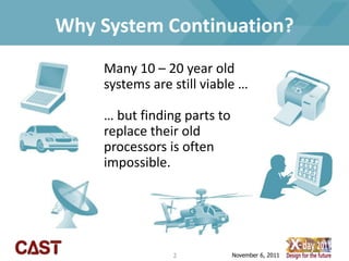 Cost-Effective System Continuation using Xilinx FPGAs and Legacy Processor IP | PPT