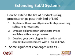 Cost-Effective System Continuation using Xilinx FPGAs and Legacy ...