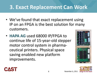 Cost-Effective System Continuation using Xilinx FPGAs and Legacy ...