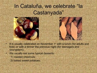 Castanyada y Todos los Santos | PPT