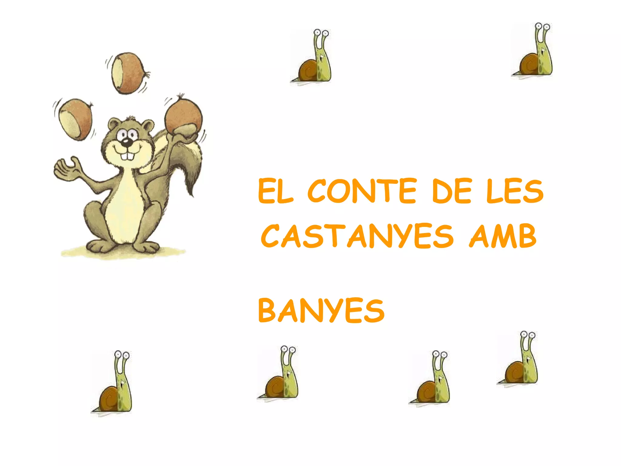 Castanyes Amb Banyes | PPT