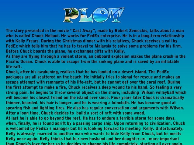 The plot and characters of Cast Away | PPT