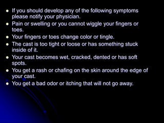Cast care | PPT