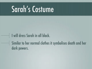 Cast, Costumes and Make Up | PPT