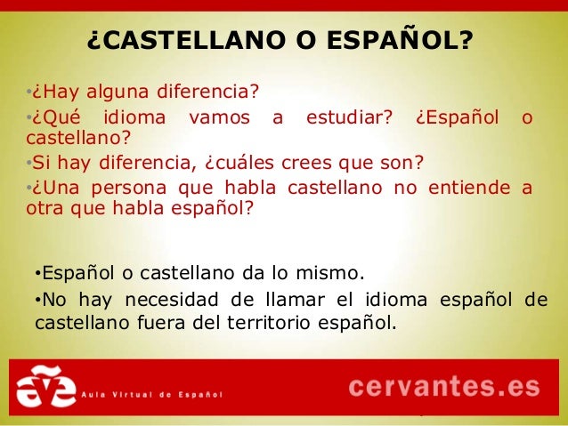 Castellano o español
