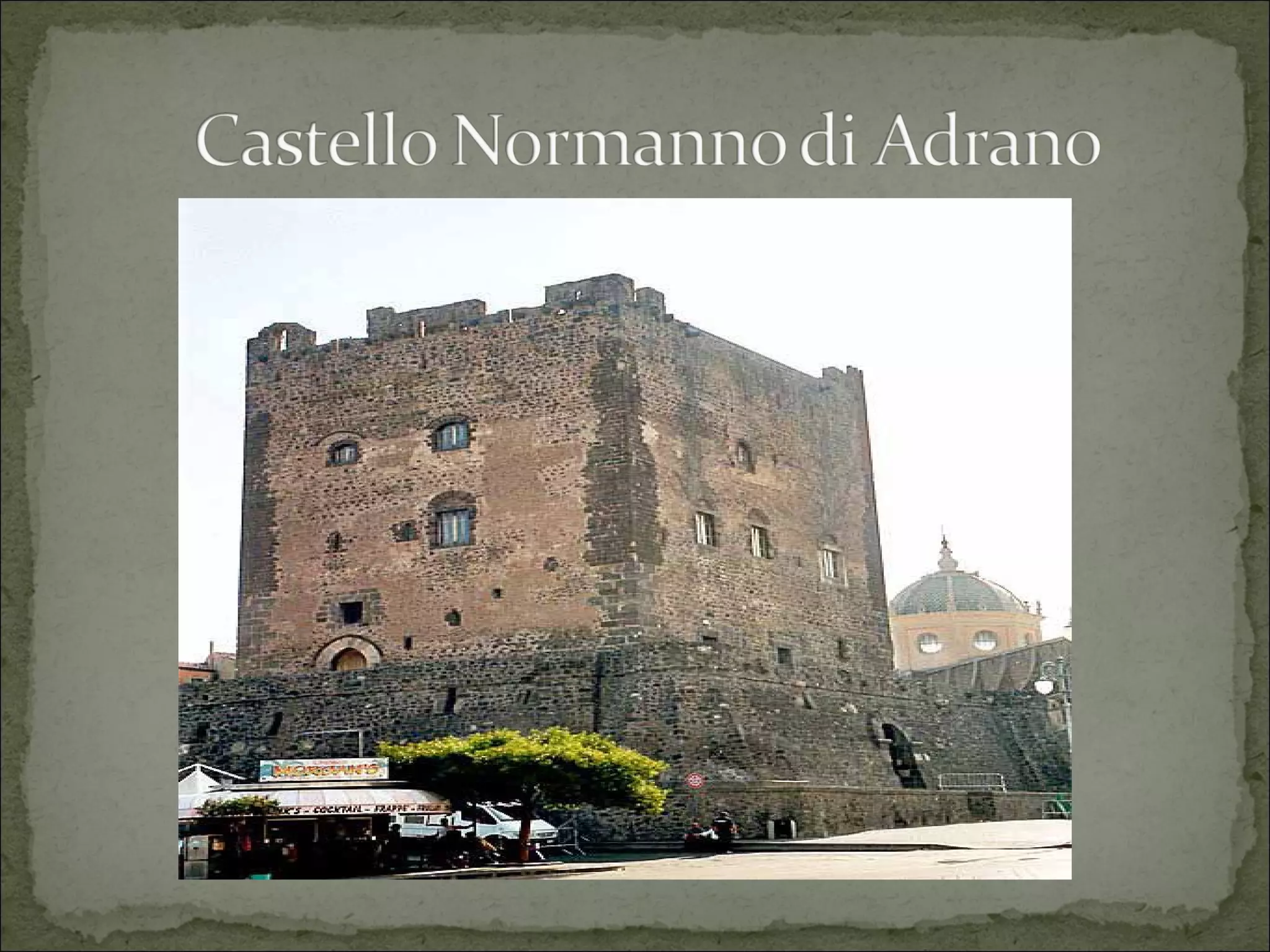 Castello Normanno Di Adrano | PPT