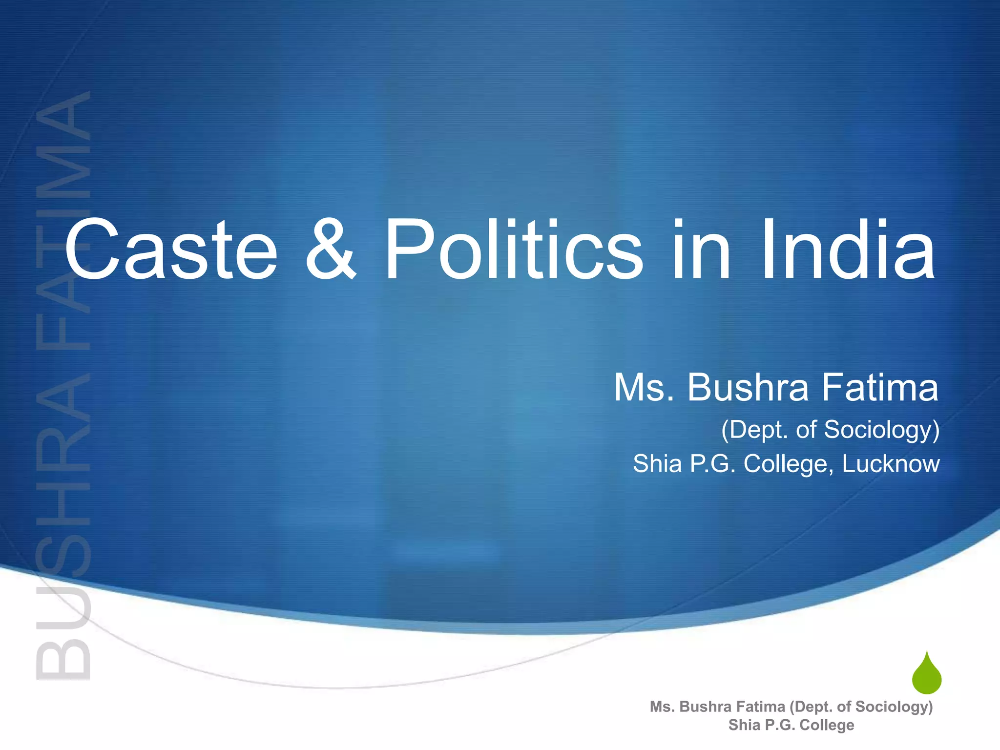 Caste & politics in india | PPTX