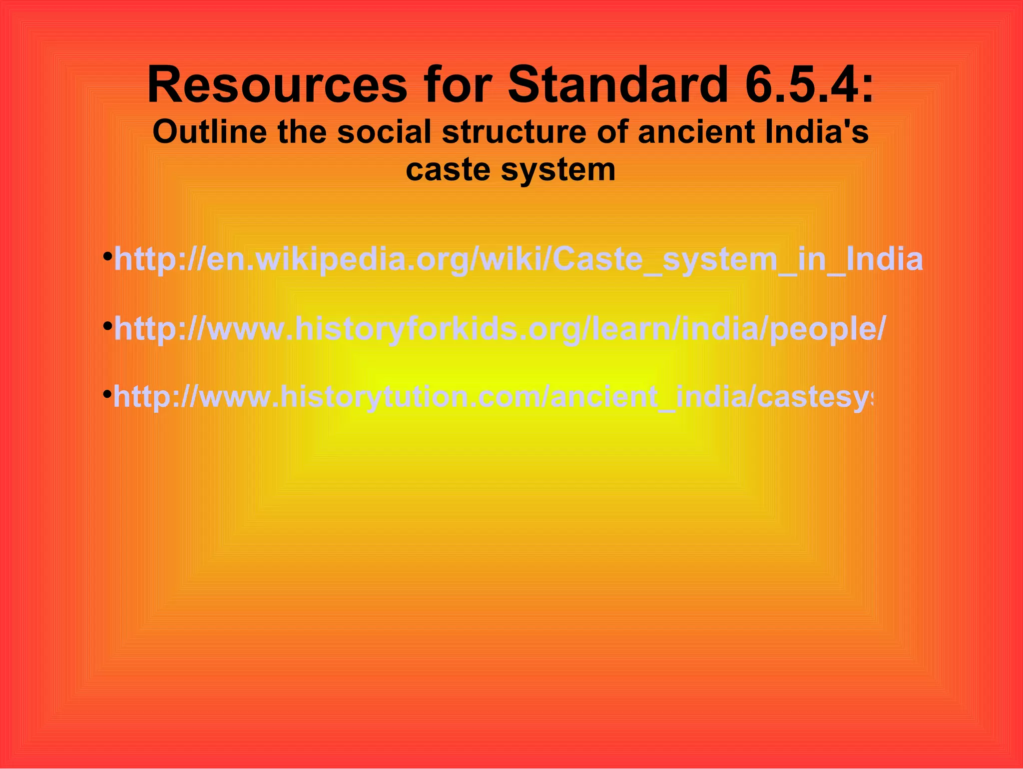 The Caste System of Ancient India | PPT