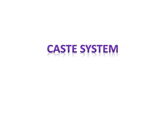 Caste system | PPTX