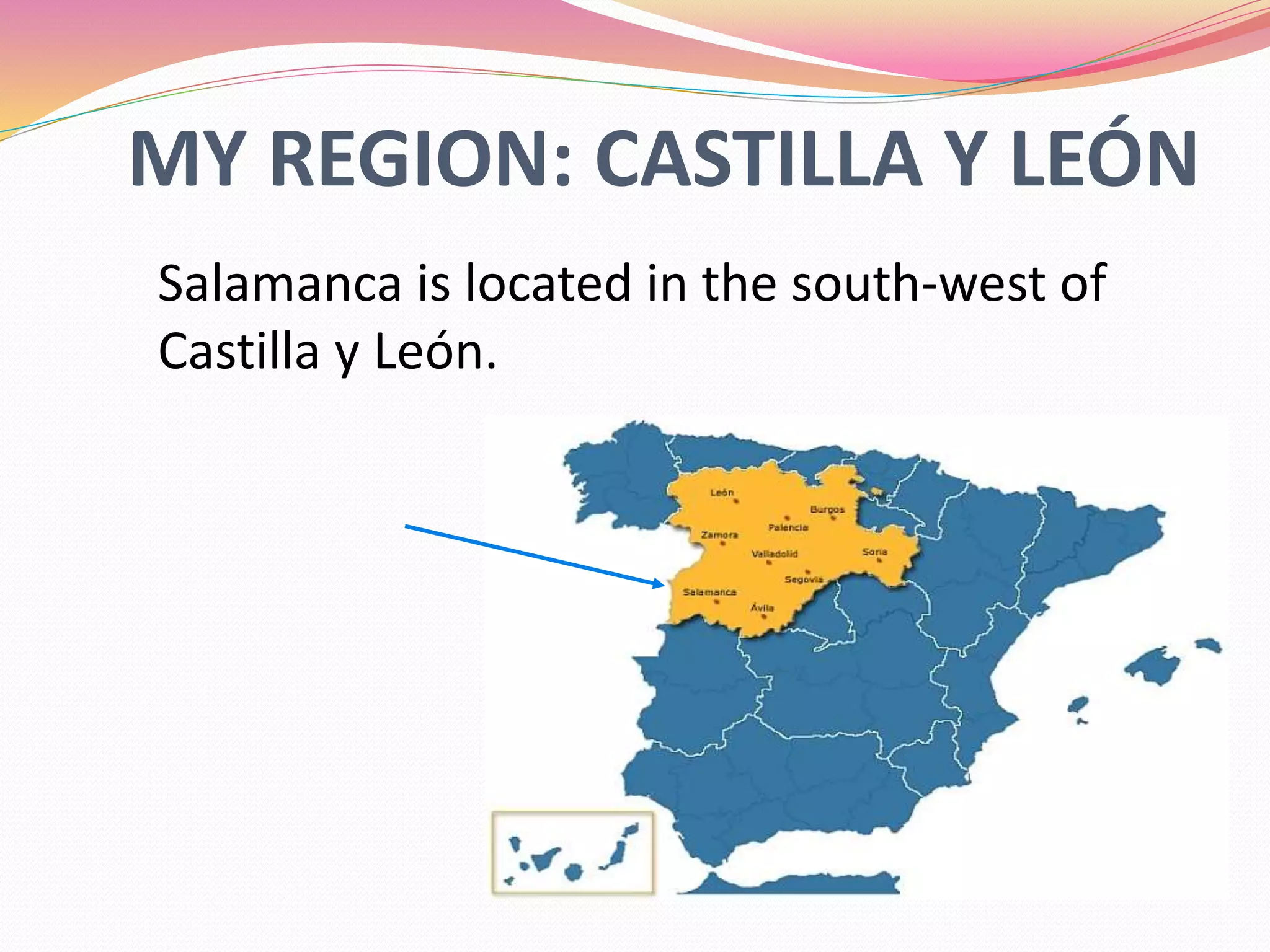 OUR REGION: CASTILLA Y LEÓN | PPTX