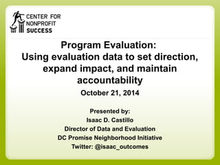 Program Evaluation Basics - Center for Nonprofit Success slides | PPT