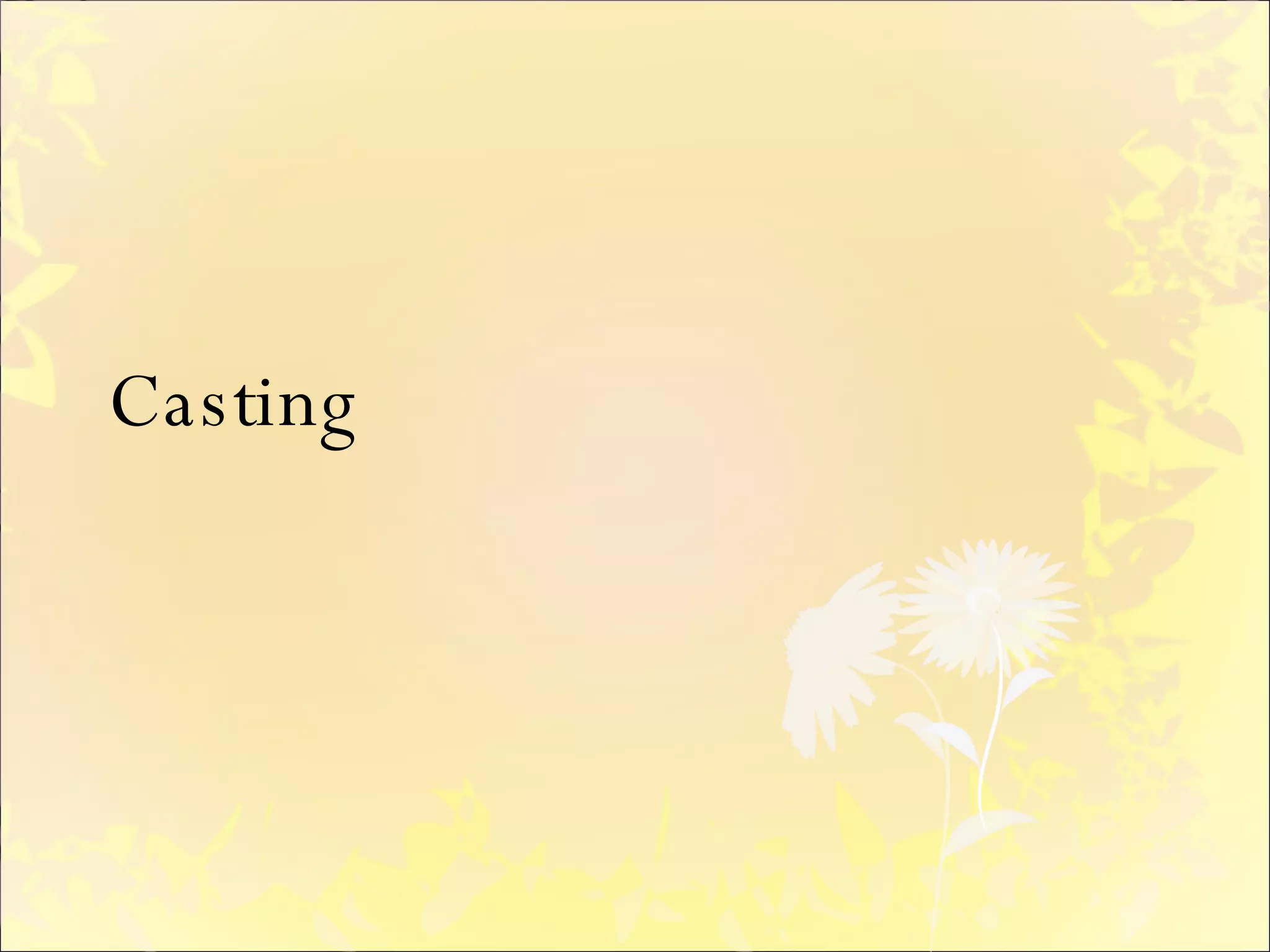 Casting | PPT