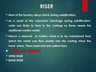 Casting Process; pattern and types; Gating System | PPT