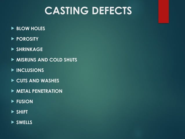 Casting process, Pattern, Casting Defects | PPT