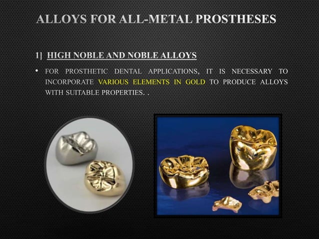 Dental Casting alloys [DENTAL MATERIALS] | PPTX | Dental Health ...