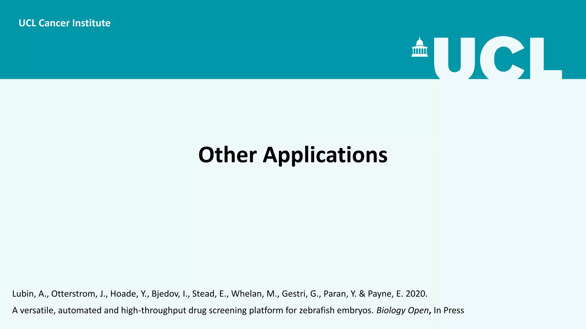 Casting a Wider Net in Zebrafish Screening with Automated Microscopy and Image Analysis | PPTX