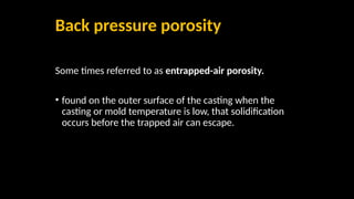 casting defect.,,,.,.,.,,.,.,.,.,.,..pptx