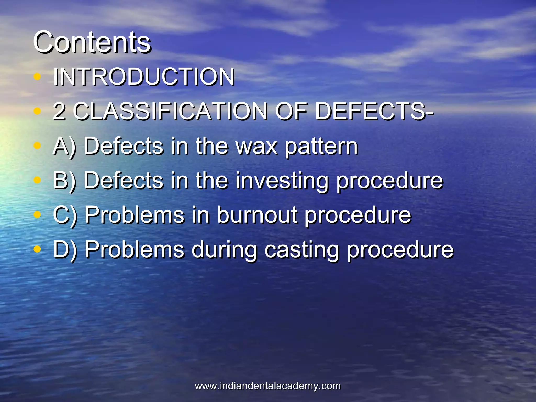 dental Casting defects/prosthodontic courses | PPT | Science